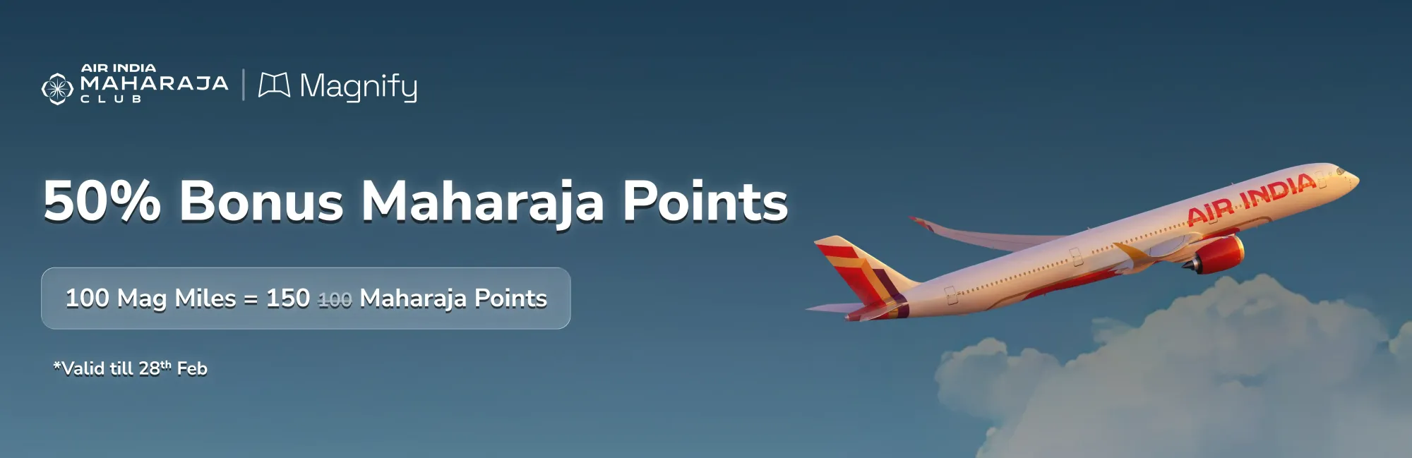 50% Bonus: Mag Miles to Maharaja Club | Magnify